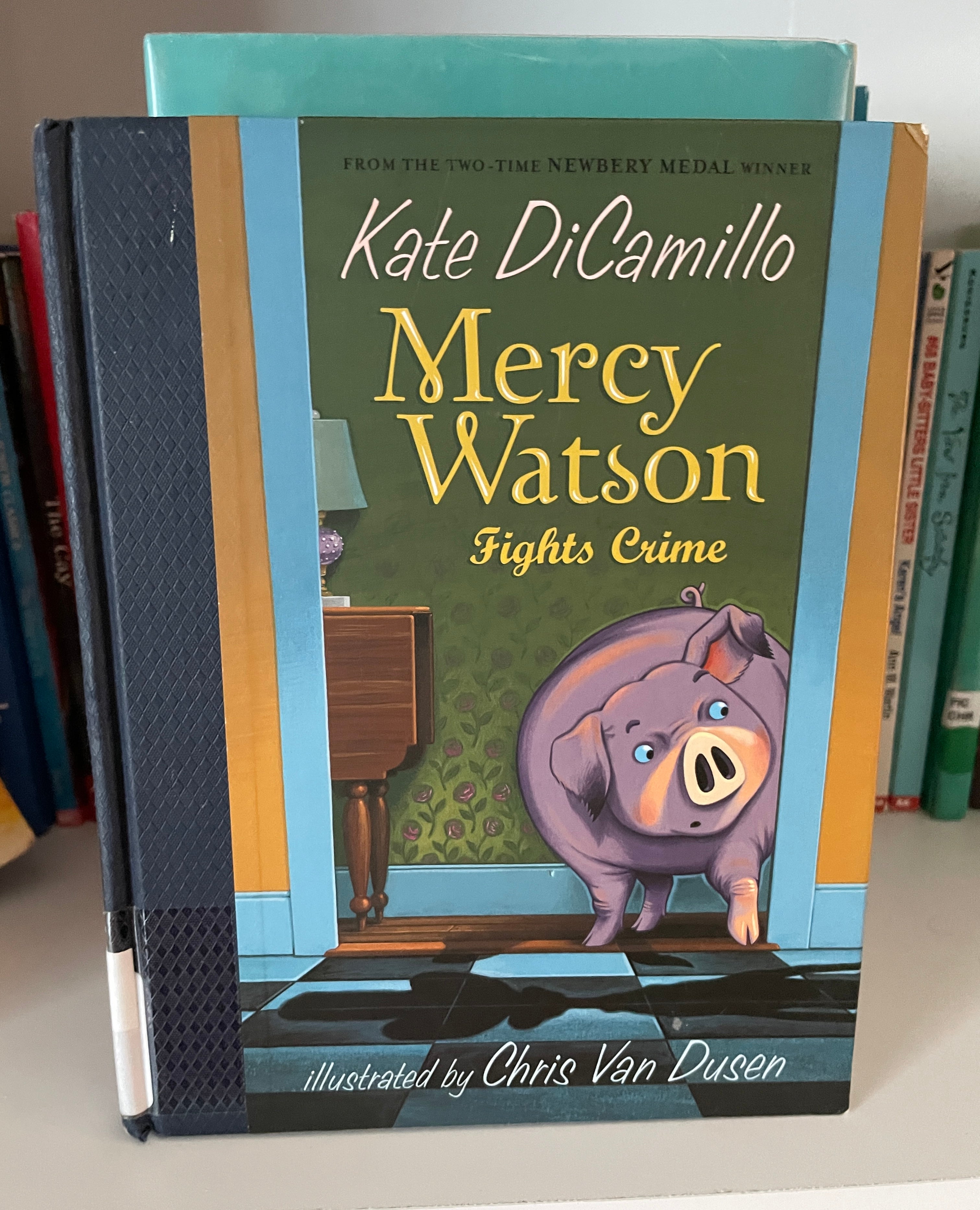 Mercy Watson Fights Crime – The Aged Page