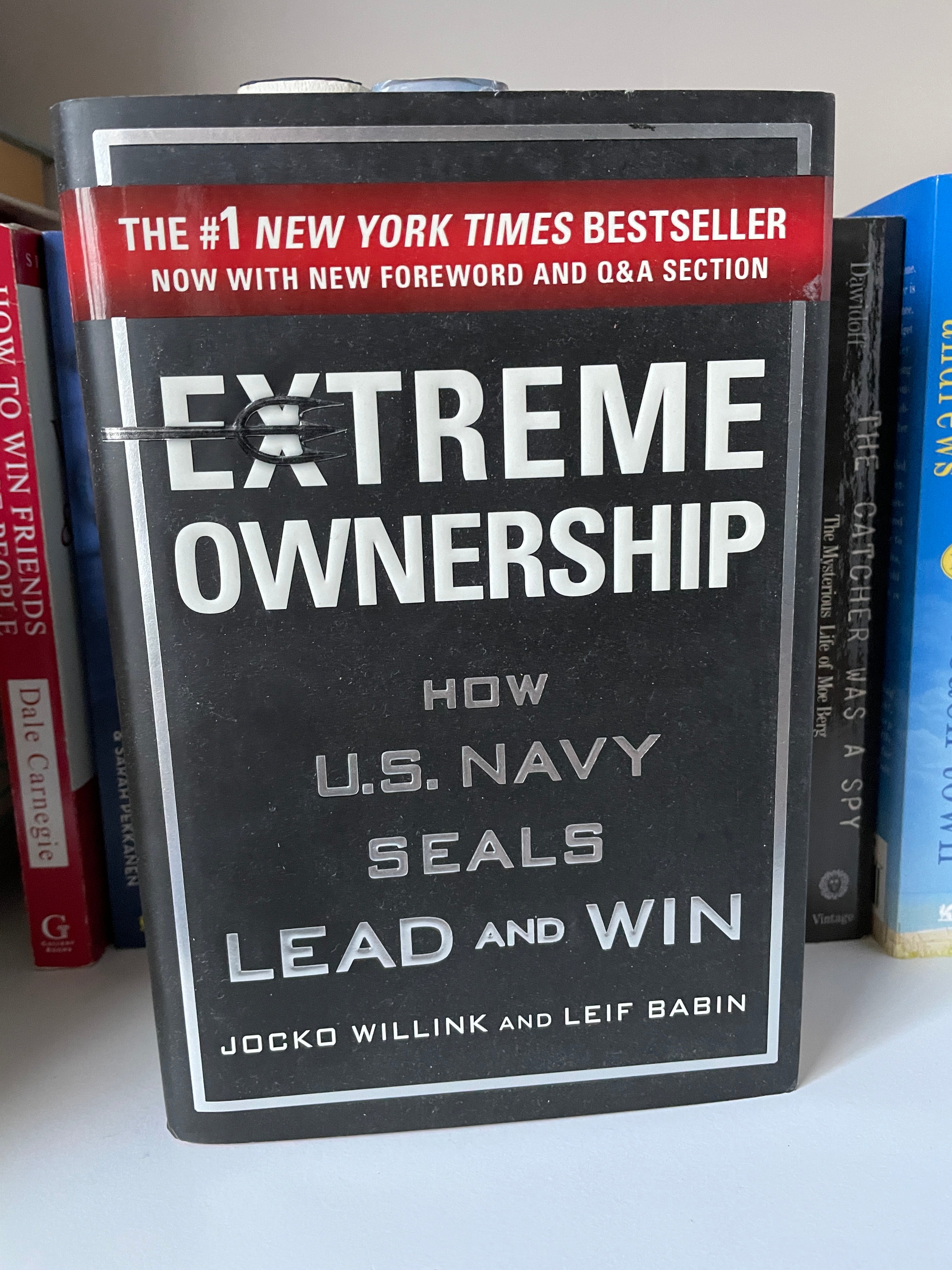 Extreme Ownership: How U.S. Navy SEALs Lead and Win (New Edition) – The ...